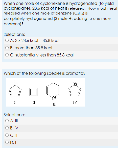 Solved When one mole of cyclohexene is hydrogenated (to | Chegg.com