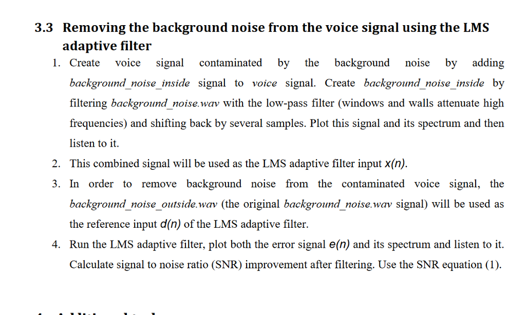 3.3 Removing the background noise from the voice | Chegg.com