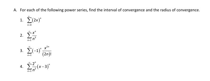 Solved For each of the following power series, find the | Chegg.com