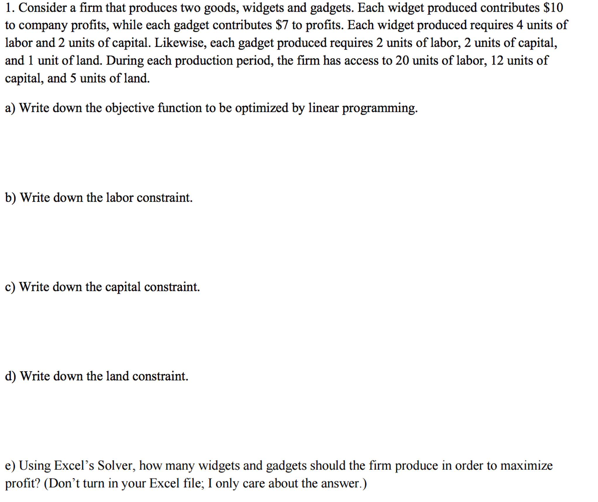 Solved Consider a firm that produces two goods, widgets and | Chegg.com