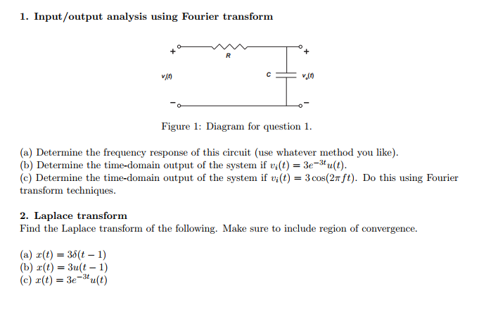 Solved 1. Input/output analysis using Fourier transform ˇ鸹 | Chegg.com