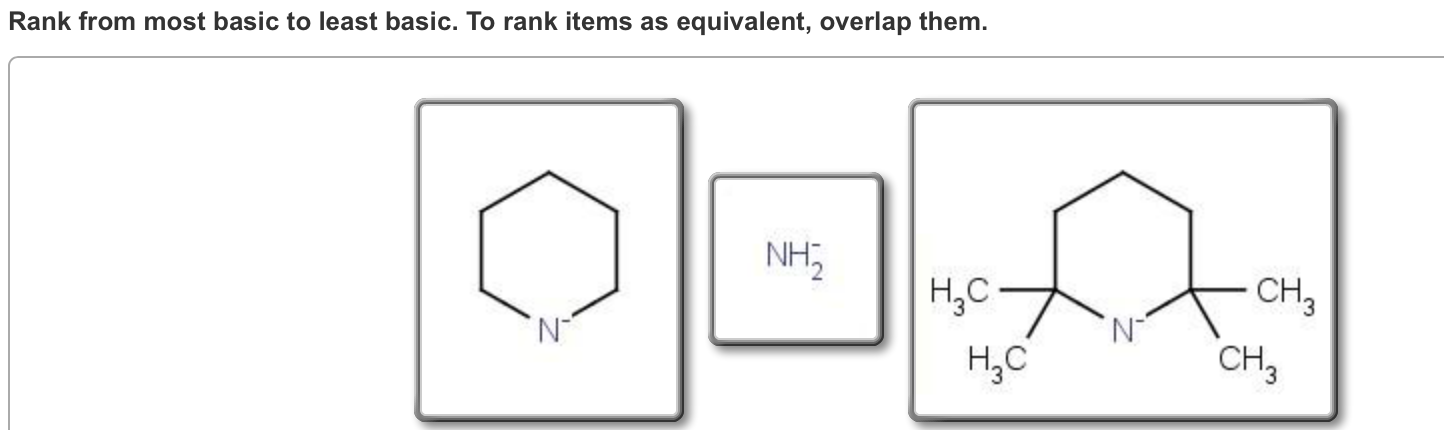 Solved Rank from most basic to least basic. To rank items as | Chegg.com