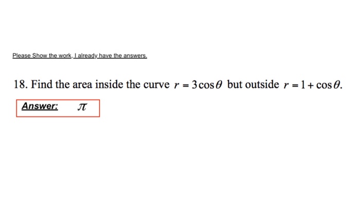 Solved Find the area inside the curve r = 3cos theta but | Chegg.com