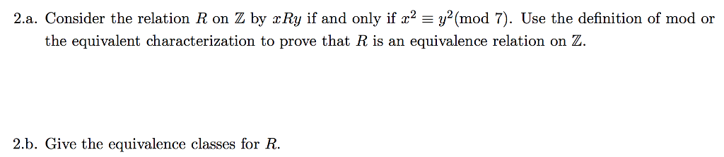 Solved Consider the relation R on Z by xRy if and only if | Chegg.com