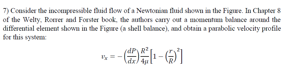 Solved 7) Consider the incompressible fluid flow of a | Chegg.com