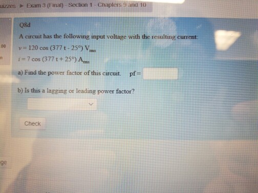 Solved A circuit has the following input voltage with the | Chegg.com
