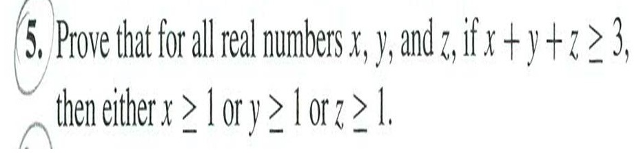 Solved Prove that for all real numbers x,y and z, if x + y + | Chegg.com