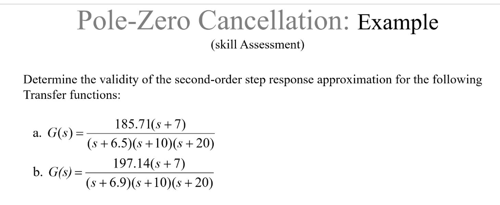 Solved Pole-Zero Cancellation: Example (skill Assessment) | Chegg.com
