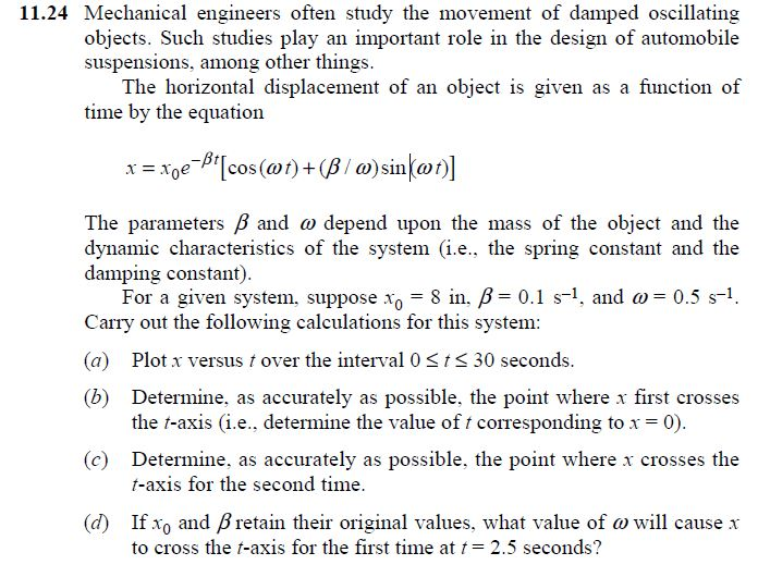 Solved 11.24 Mechanical engineers often study the movement | Chegg.com