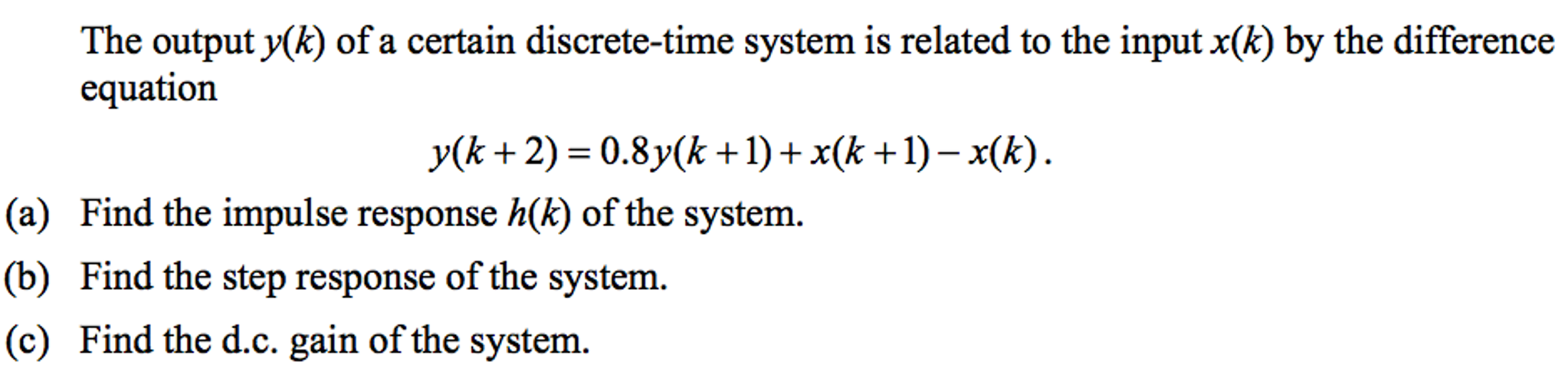 Solved The output y(k) of a certain discrete-time system is | Chegg.com