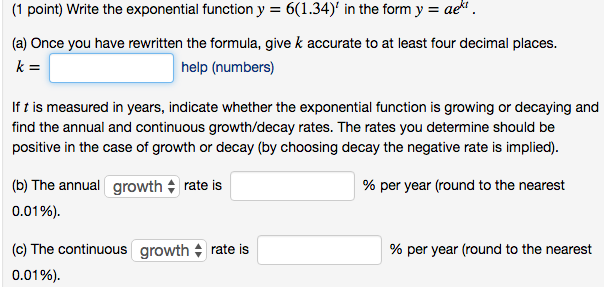 Solved Write the exponential function y = 6(1.34)' in the | Chegg.com