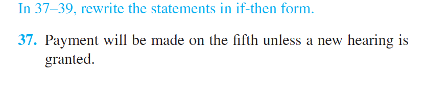 Solved Rewrite the statements in 4 in if-then form. | Chegg.com