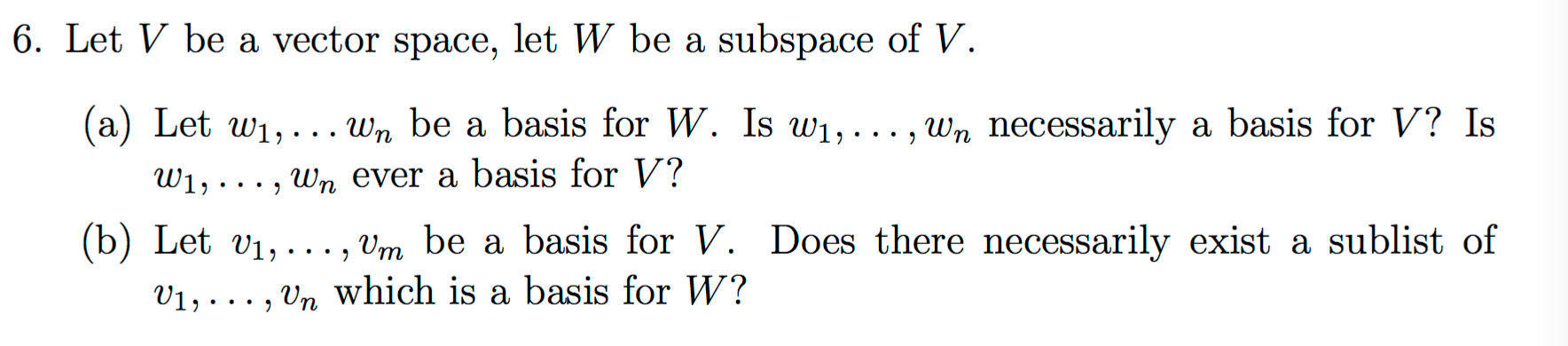 Solved Let V be a vector space, let W be a subspace of V. | Chegg.com