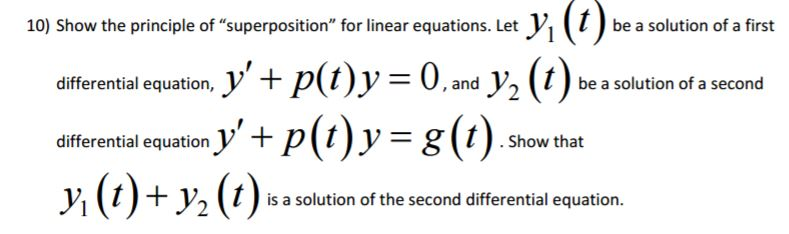 Solved Show the principle of "superposition" for linear | Chegg.com