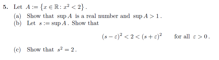 Solved: Let A := {x Epsilon R : X2