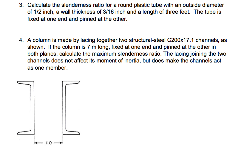 Solved 3. Calculate the slenderness ratio for a round | Chegg.com