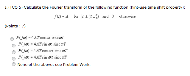 Solved Calculate the Fourier transform of the following | Chegg.com