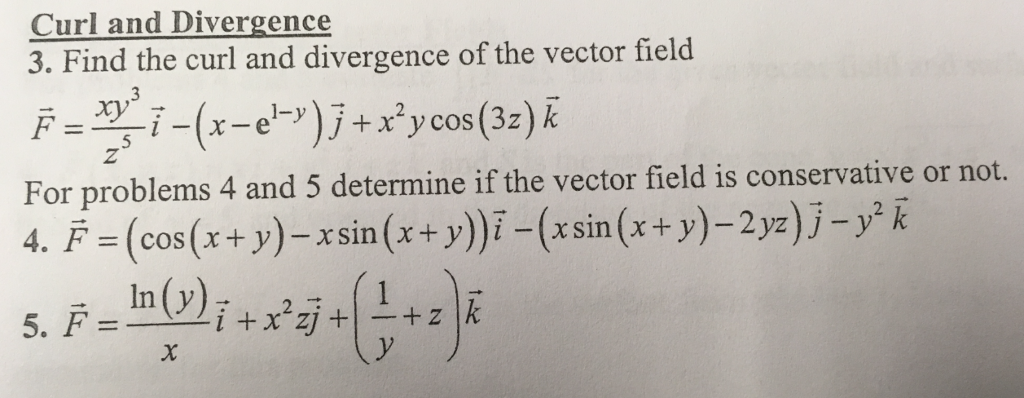 Solved Find The Curl And Divergence Of The Vector Field F