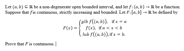 Solved Let (a, b) be a non-degenerate open bounded interval, | Chegg.com