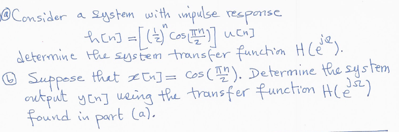 Consider a system with impulse response h[n] = | Chegg.com