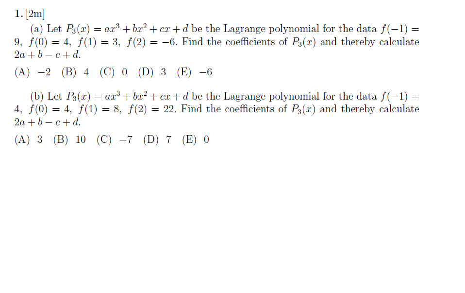 Solved Let P_3 (x) = ax^3 + bx^2 + cx + d be the Lagrange | Chegg.com