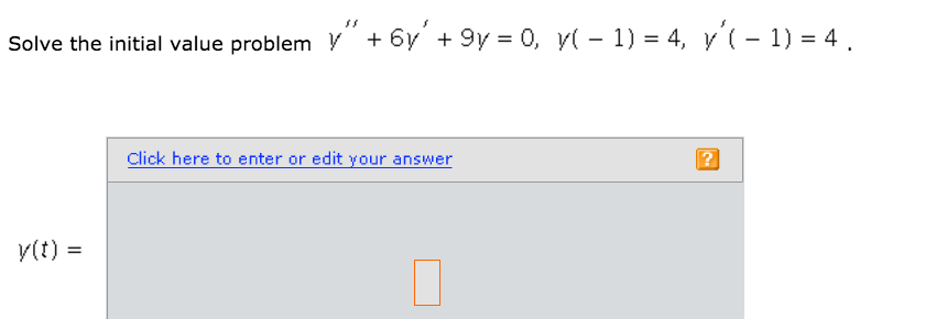 Solved Solve the initial value problem y" + 6y + 9y = 0, y | Chegg.com