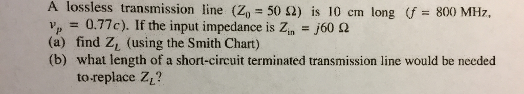 Solved RF and Microwave Engineering Question: Please show | Chegg.com