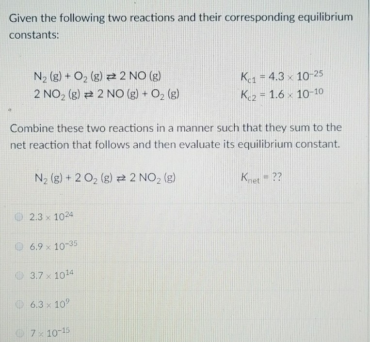 Solved Given the following two reactions and their | Chegg.com