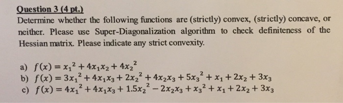 Solved Determine Whether The Following Functions Are