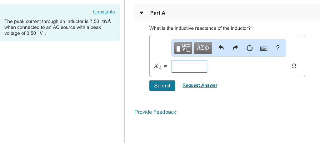 Solved Constants PartA The peak current through an inductor | Chegg.com