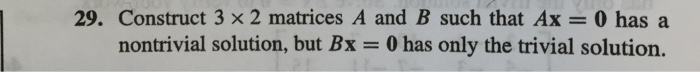 Solved What's the meaning of nontrivial solution and trivial | Chegg.com