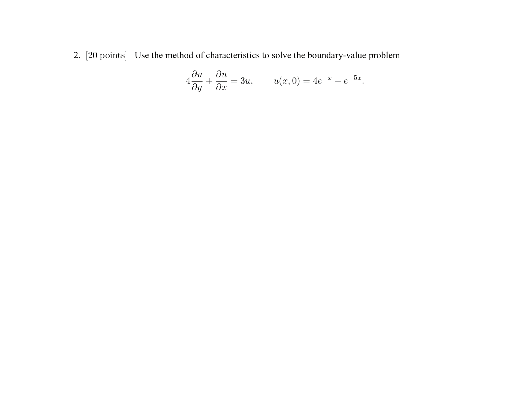 Solved Use the method of characteristics to solve the | Chegg.com