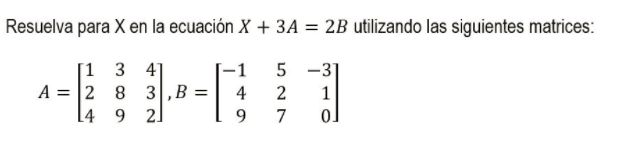 Solved Solve for X in the equation X+3A= 2B using the | Chegg.com