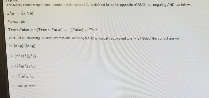 Solved The Nand Boolean Operation Denoted By The Symbol A 