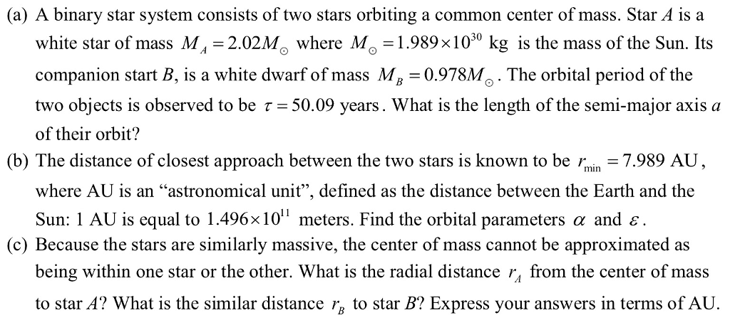 Solved A binary star system consists of two stars orbiting a | Chegg.com