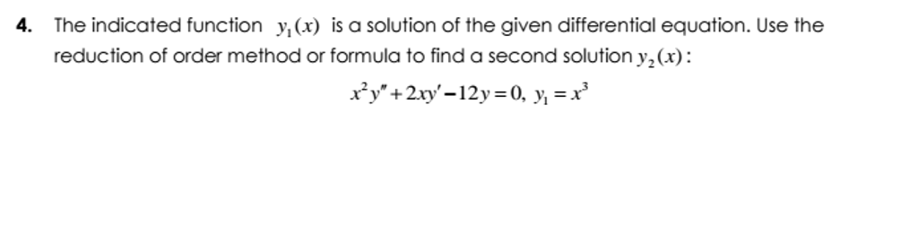 Solved The indicated function y_1 (x) is a solution of the | Chegg.com