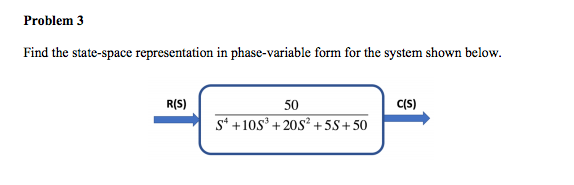 Solved Find the state-space representation in phase-variable | Chegg.com