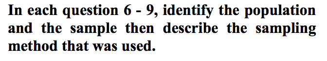 Solved In each question 6 - 9, identify the population and | Chegg.com