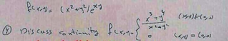 Solved f(x, y) = (x^2 + y^2/e^xy Discuss continuity f(x, y) | Chegg.com