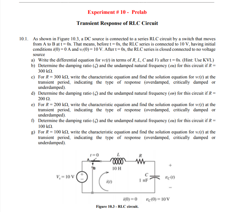 Solved Experiment # 10-Prelab Transient Response of RLC | Chegg.com