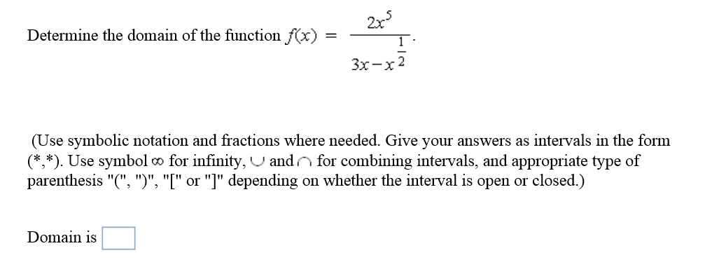 Solved Determine The Domain Of The Function F X