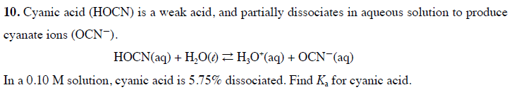 Solved Cyanic acid (HOCN) is a weak acid, and partially | Chegg.com