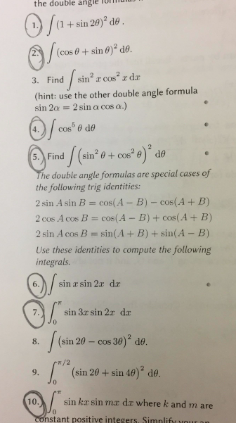 Solved integral (1 + sin 2 theta)^2 d theta. integral (cos | Chegg.com