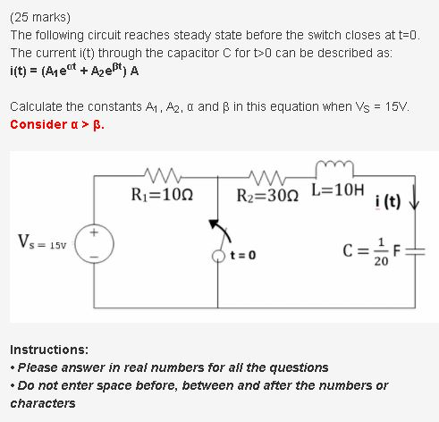 Solved (25 marks) The following circuit reaches steady state | Chegg.com