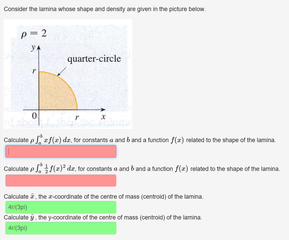 Solved Consider the lamina whose shape and density are given | Chegg.com