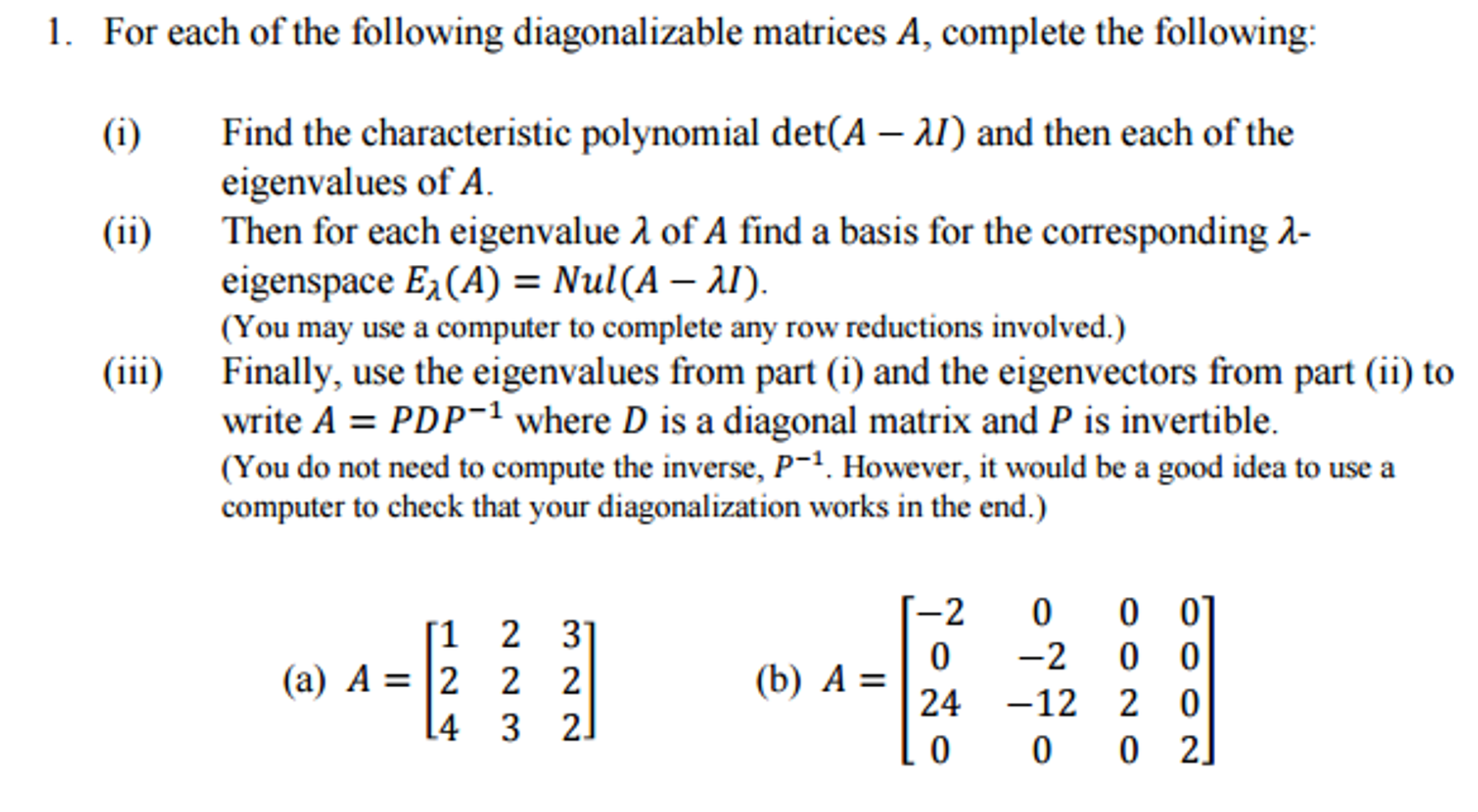 Solved For each of the following diagonalizable matrices A, | Chegg.com