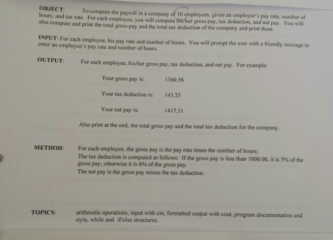 Solved OBJECT: To compute the payroll in a company of 10 | Chegg.com