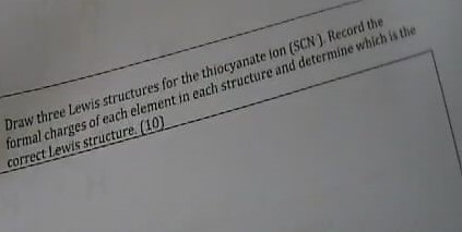 Solved Draw, three Lewis structures for the thiocyanate ion | Chegg.com