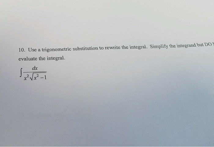Solved Use a trigonometric substitution to rewrite the | Chegg.com