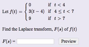 Solved Let f(t) = { 0 if t